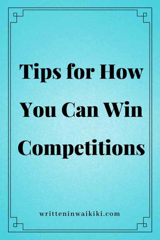 Competitions and How to Win Them - Written in Waikiki