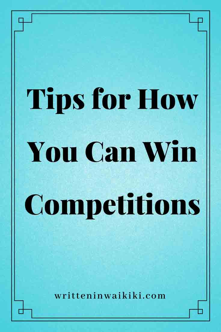 Competitions and How to Win Them - Written in Waikiki
