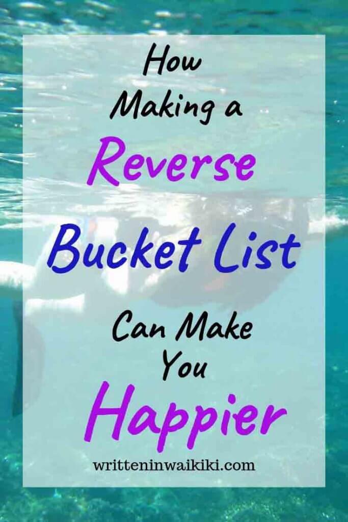 My Reverse Bucket List - Things I've Already Experienced - Written in ...