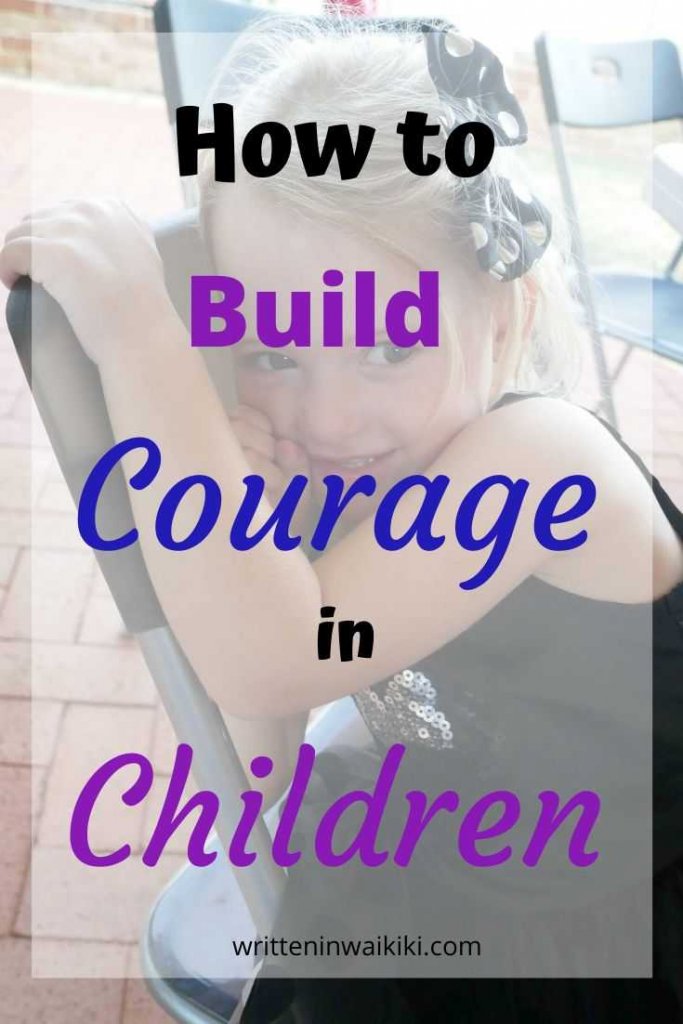 Building Courage in Kids - Written in Waikiki